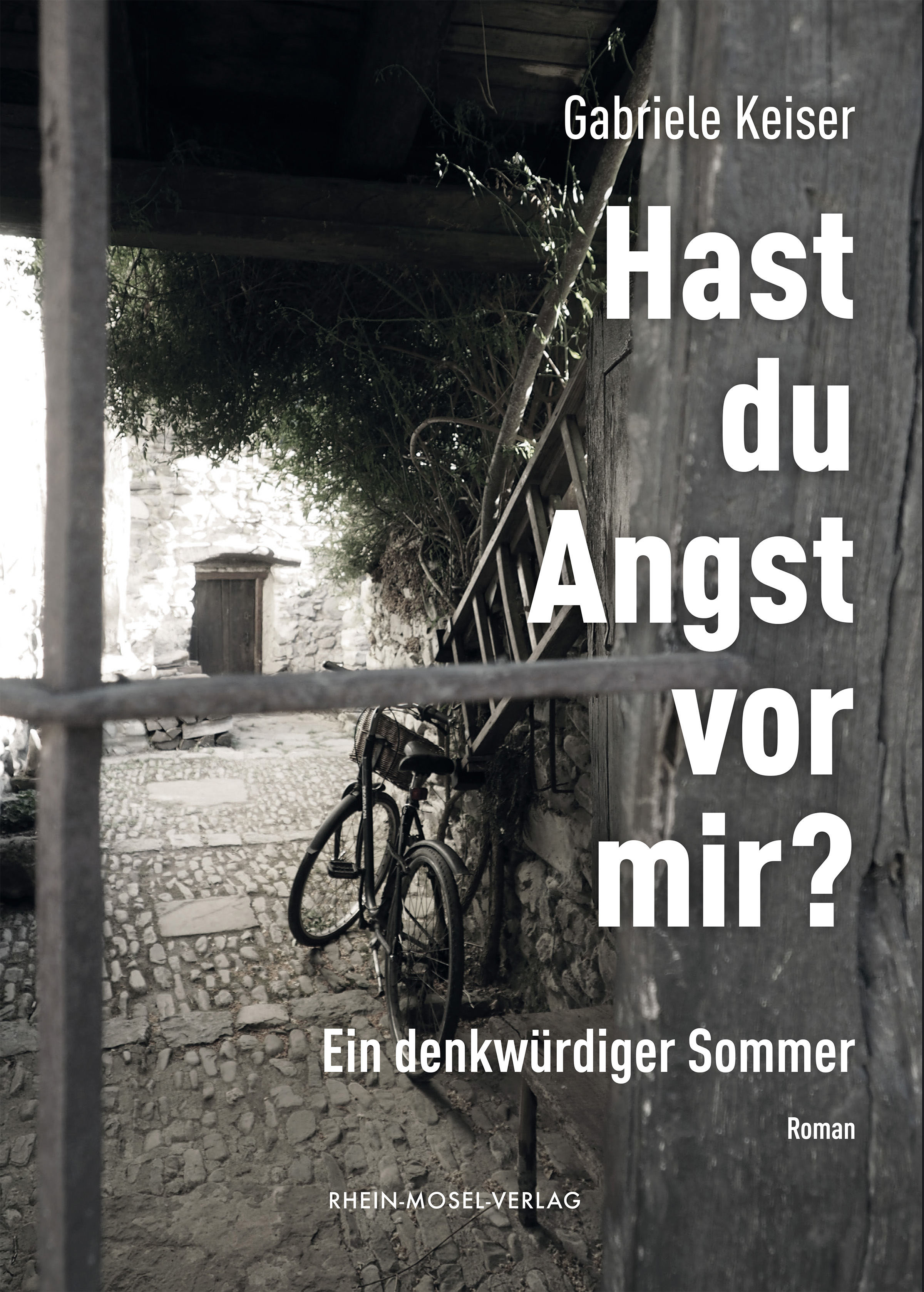 Hast du Angst vor mir? (Gabriele Keiser - Rhein-Mosel-Verlag)