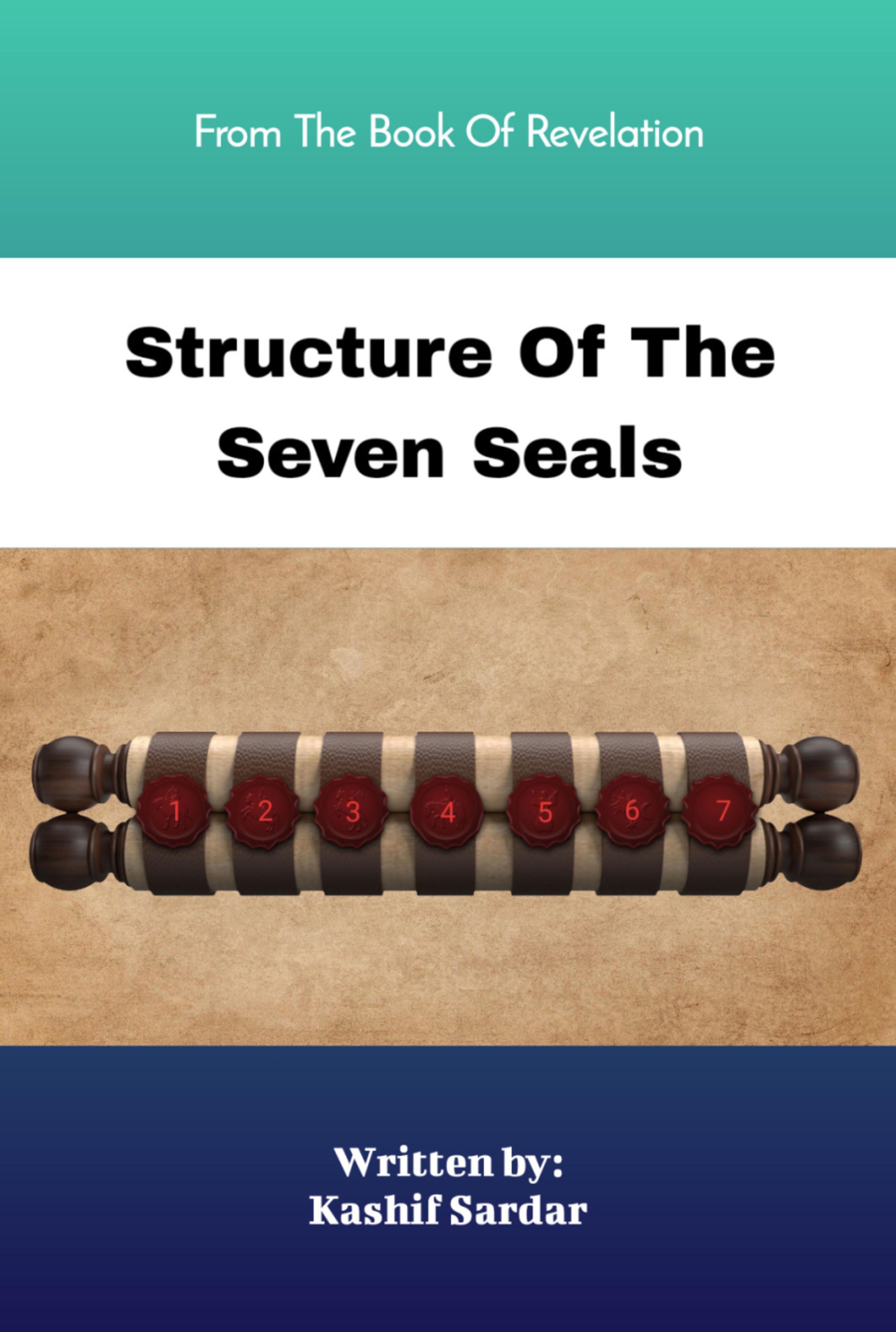Structure Of The Seven Seals: Bible Study | Apocalypse Exposed ...
