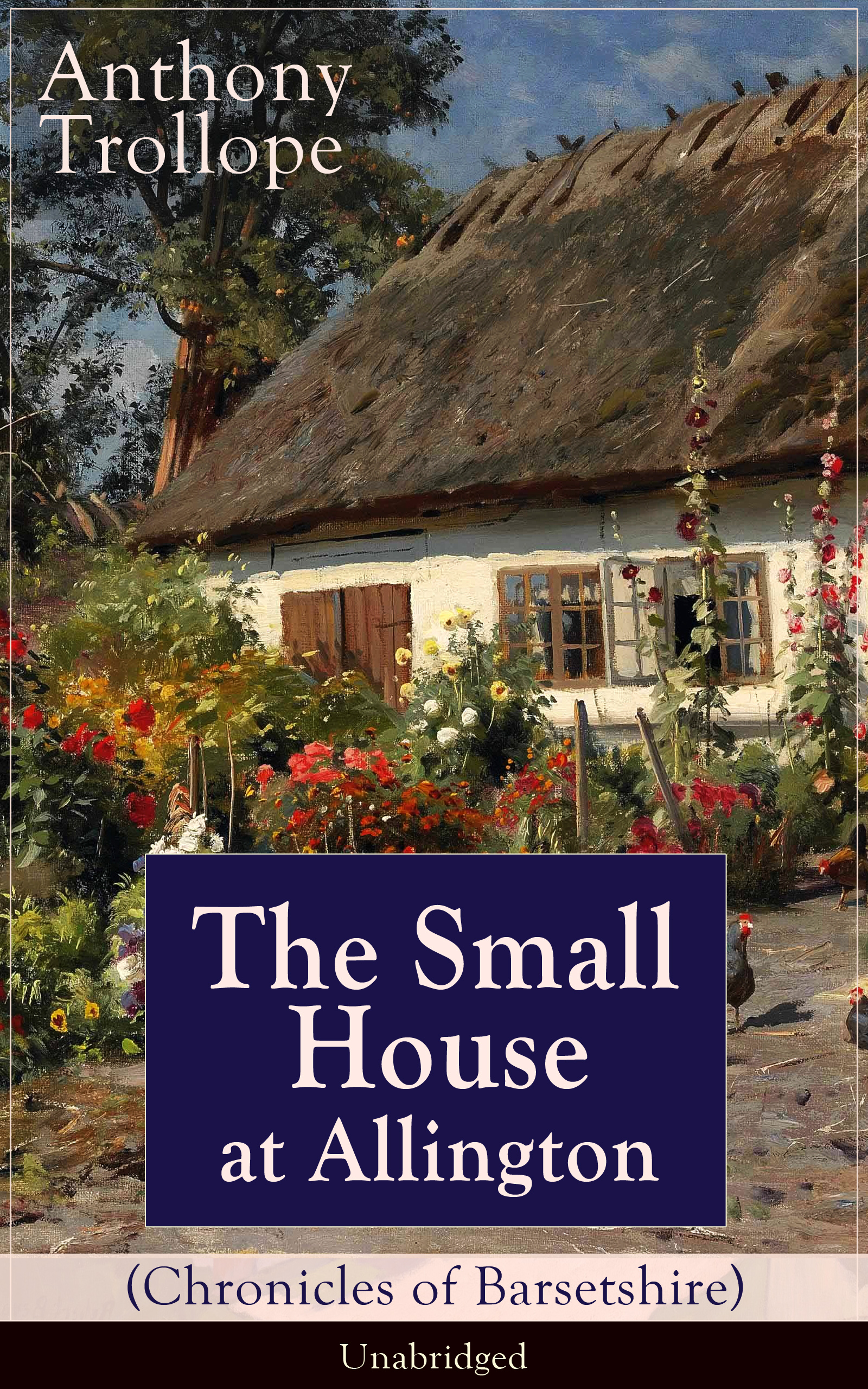 The Small House at Allington (Chronicles of Barsetshire) - Unabridged ...
