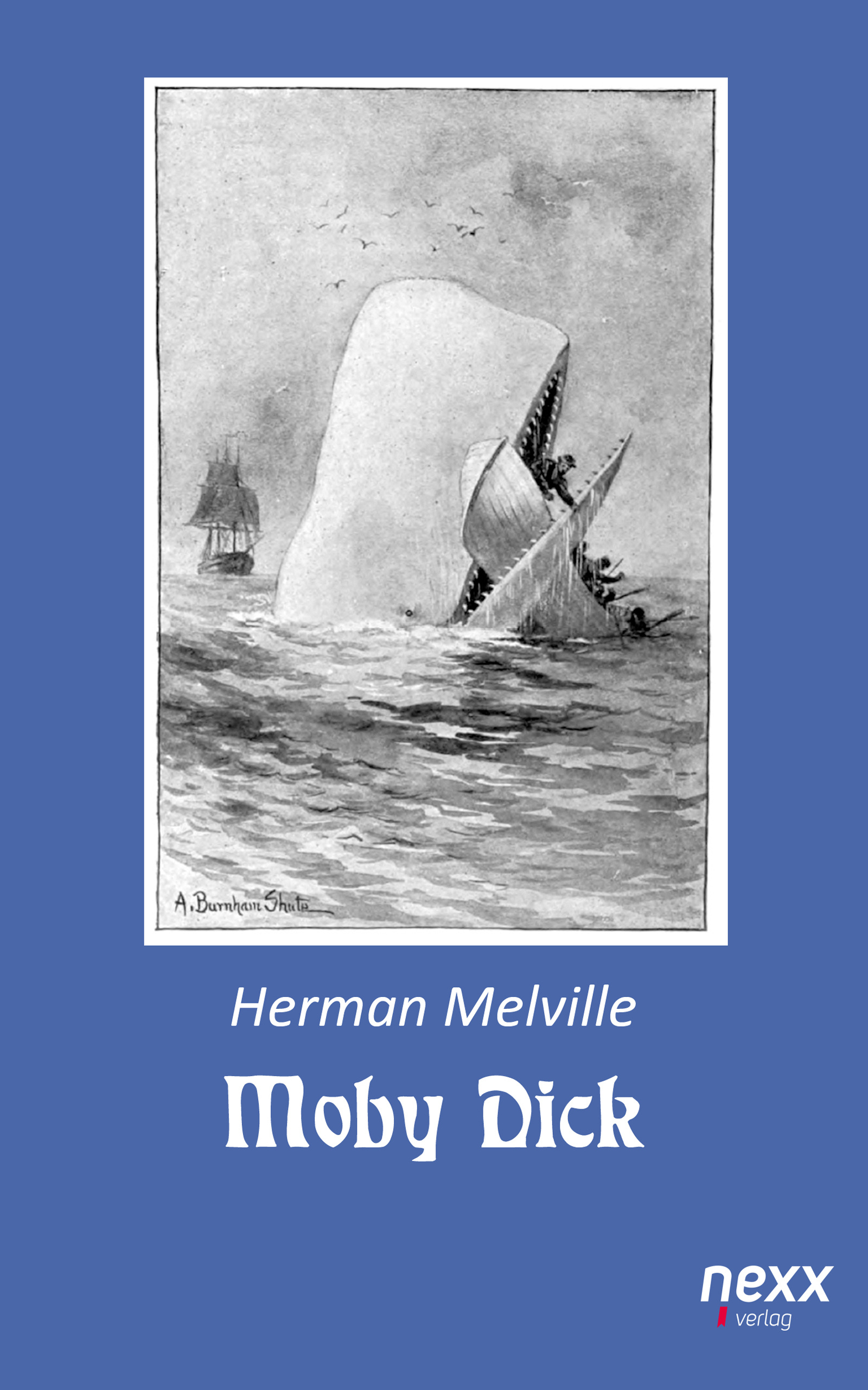 Moby Dick (Herman Melville - nexx verlag)