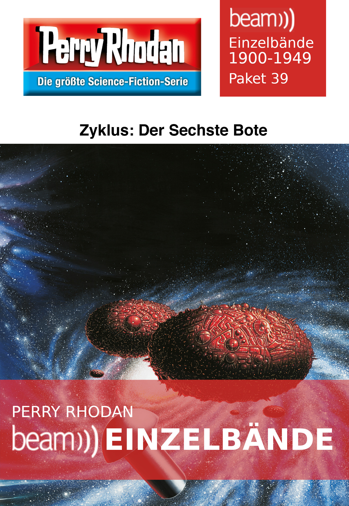 Perry Rhodan-Paket 39 Beam Einzelbände: Der Sechste Bote (, - Beam Pakete)