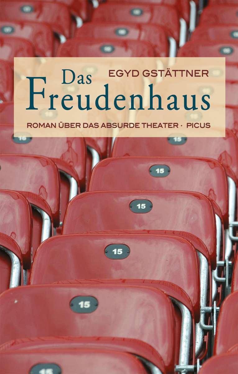 Das Freudenhaus (Egyd Gstättner - Picus Verlag)