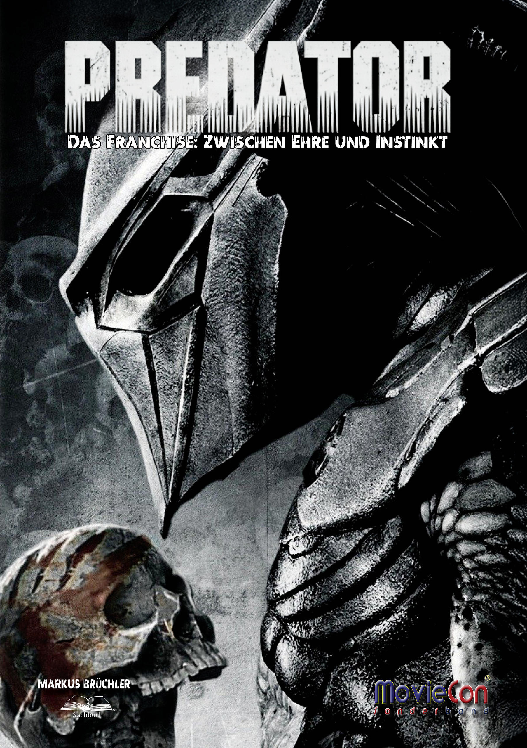 Predator – Das Franchise: Zwischen Ehre und Instinkt (Ein MovieCon ...