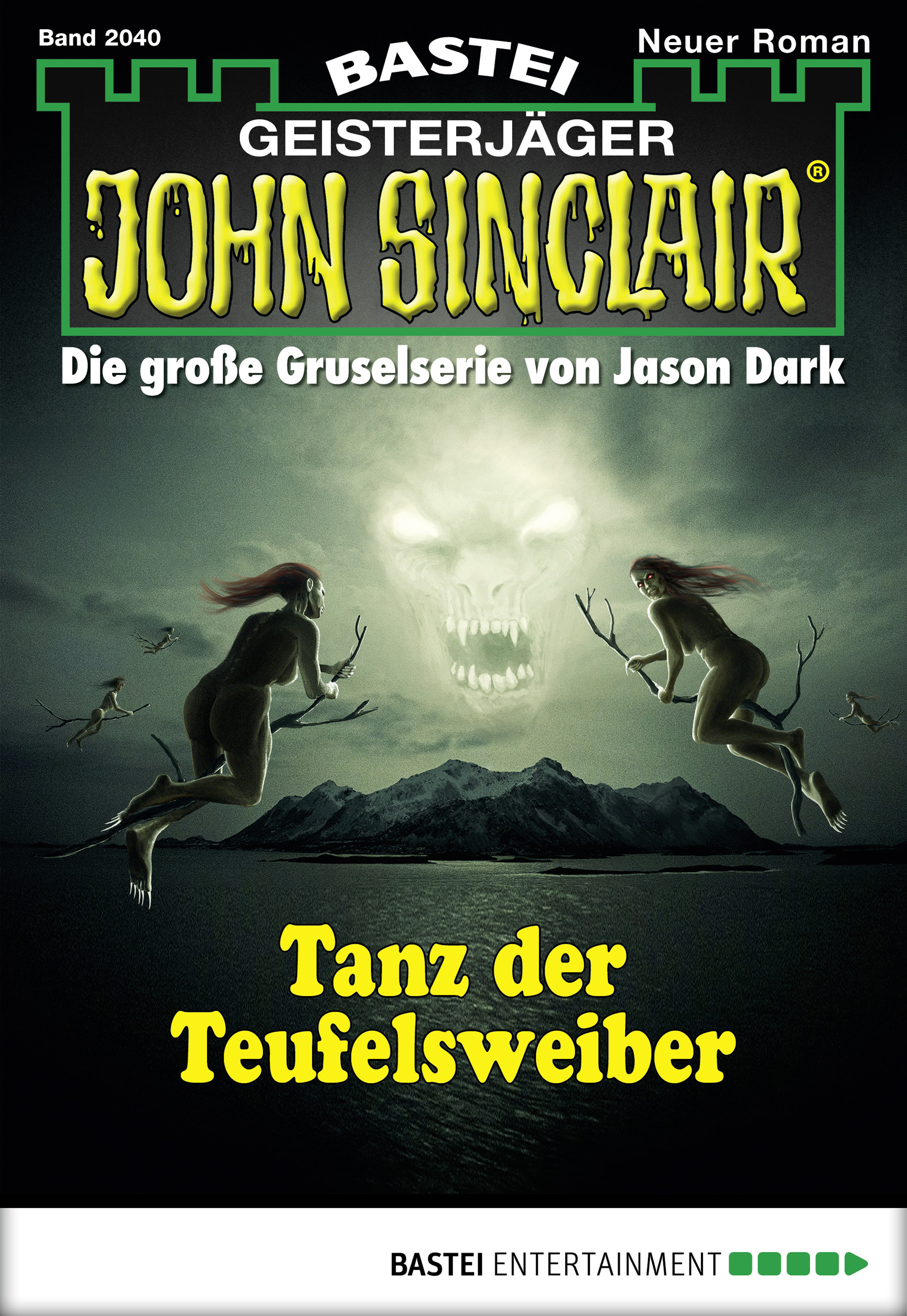 John Sinclair 2040 (Jason Dark - Bastei Lübbe)