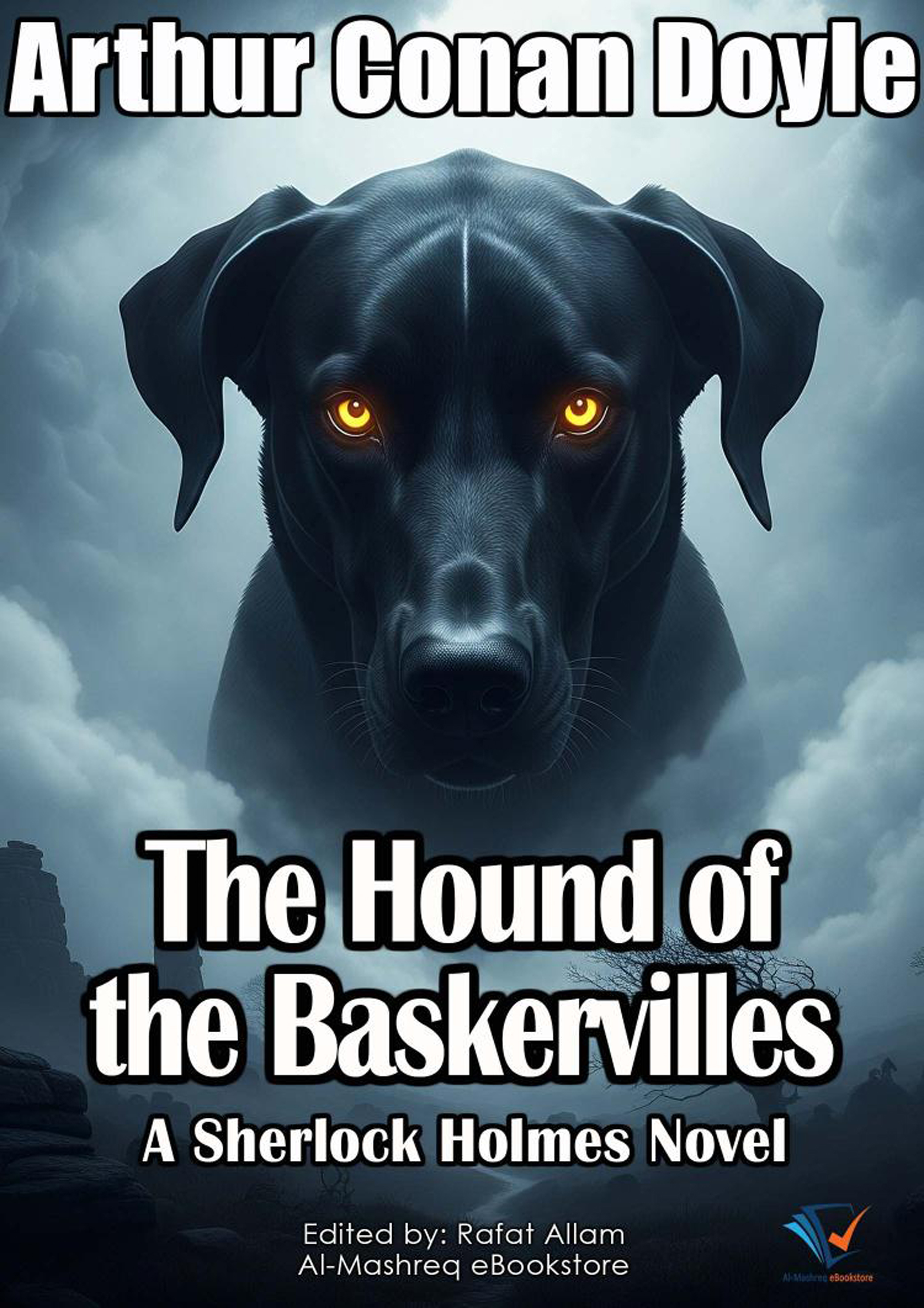 The Hound of the Baskervilles (Arthur Conan Doyle, Rafat Allam - Al ...