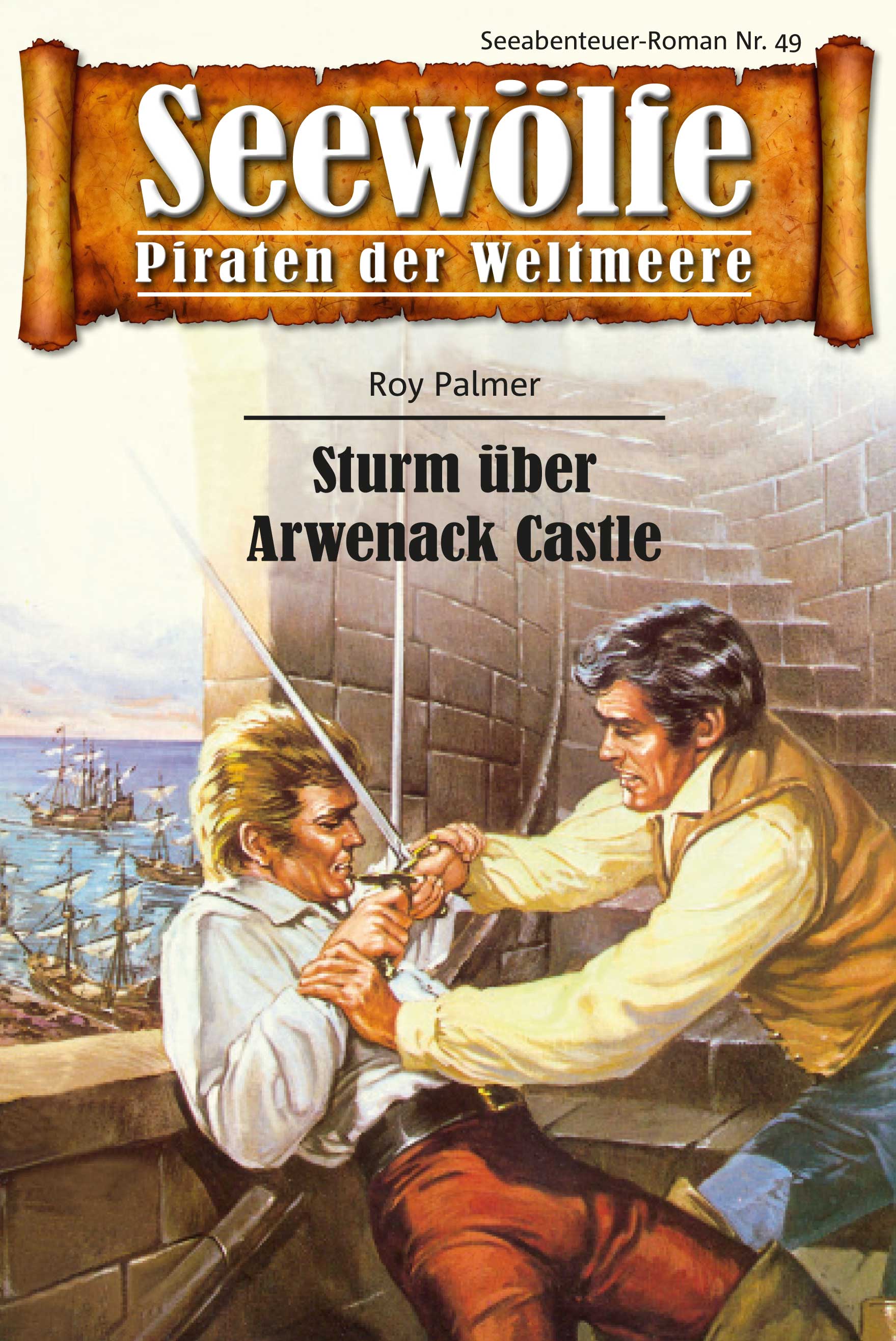 Seewölfe - Piraten der Weltmeere 49 (Roy Palmer - Pabel eBooks)