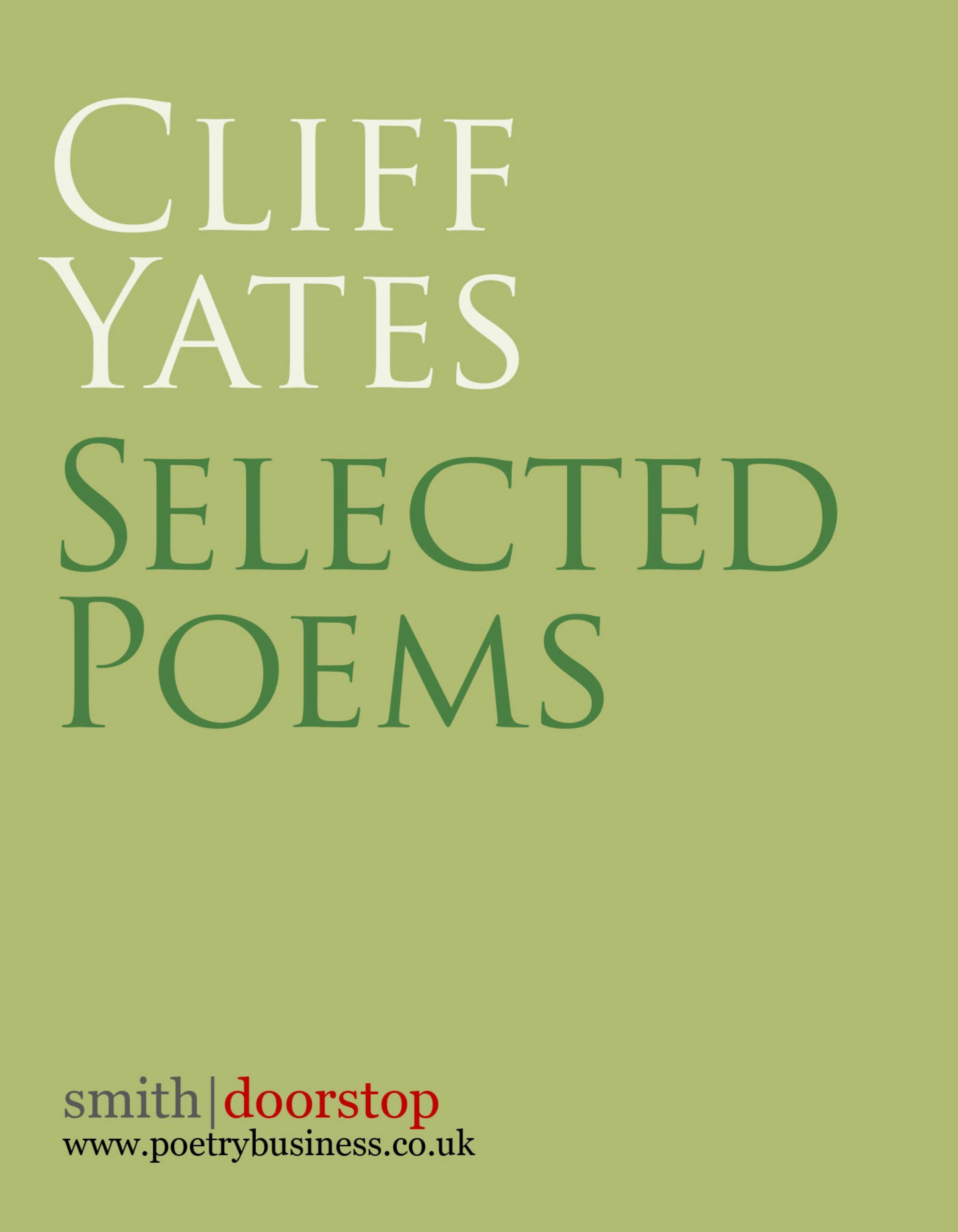 Cliff Yates: Selected Poems (Cliff Yates - The Poetry Business)