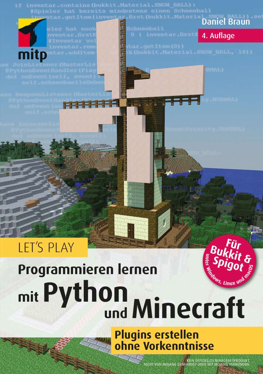 Let‘s Play. Programmieren lernen mit Python und Minecraft (Daniel Braun ...