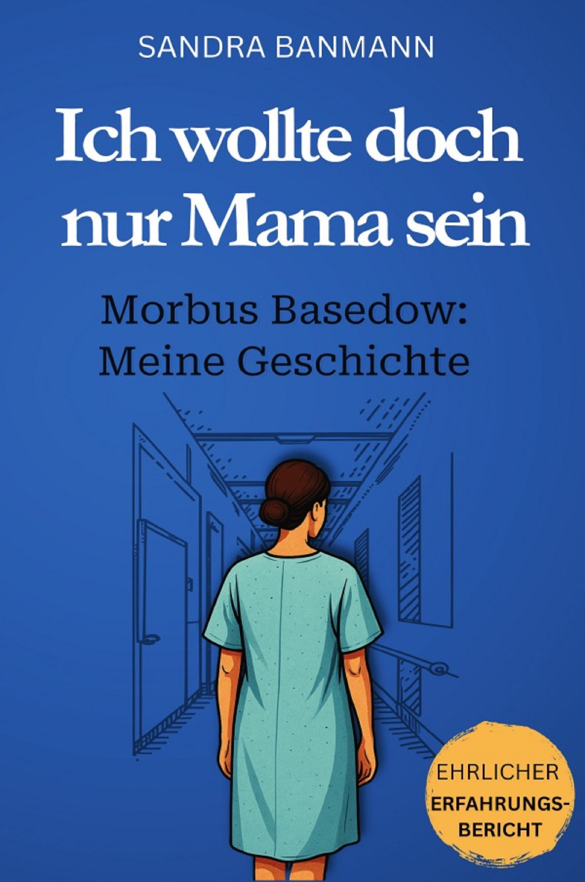 Morbus Basedow (Sandra Banmann - epubli)