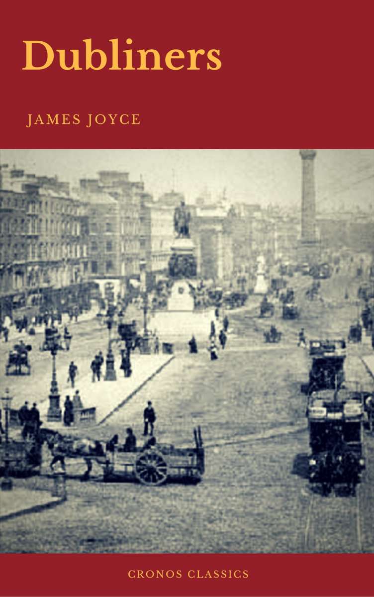 Dubliners (Cronos Classics) (James Joyce, Cronos Classics - Cronos ...