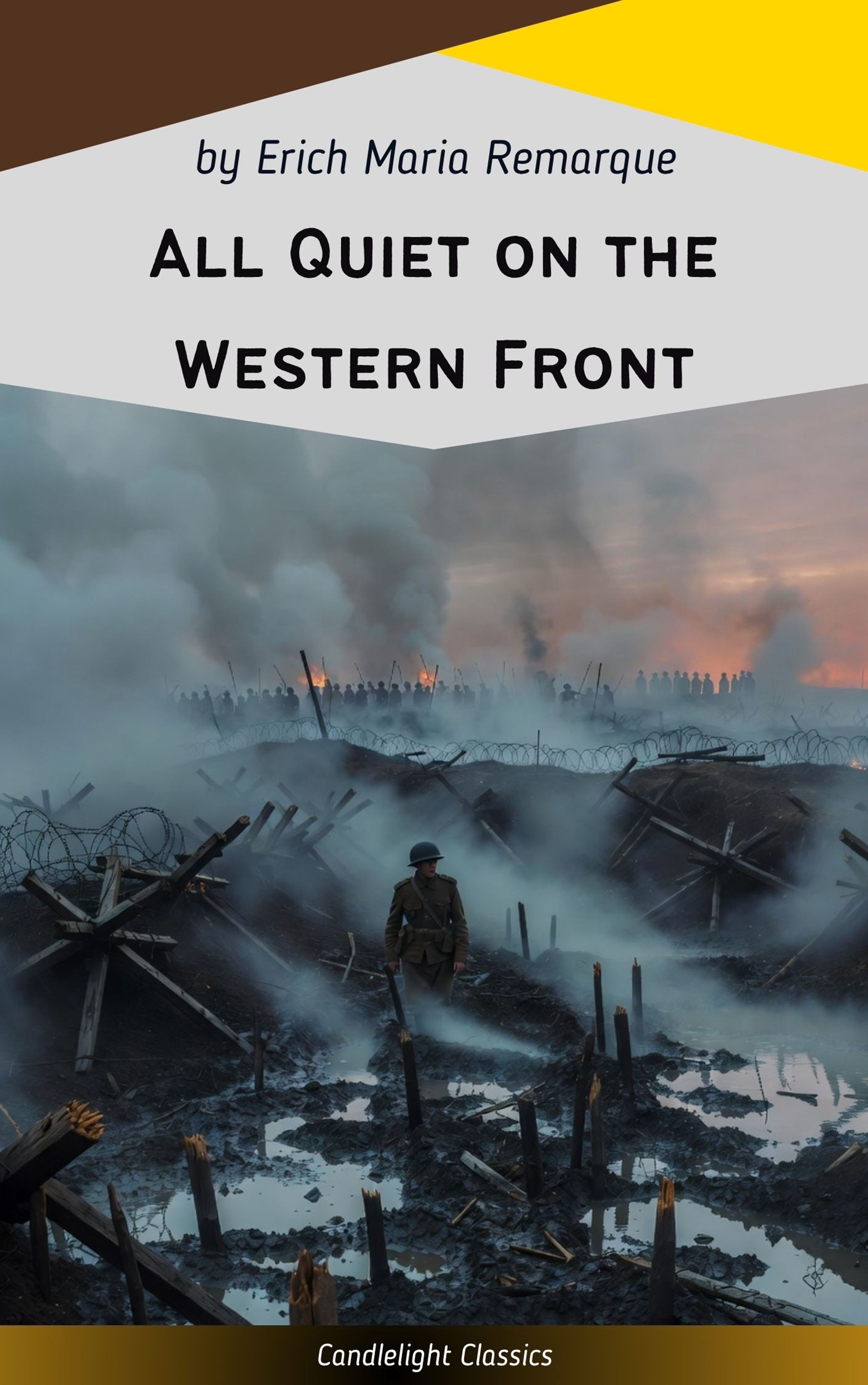 All Quiet on the Western Front (Erich Maria Remarque, A. W. Wheen ...