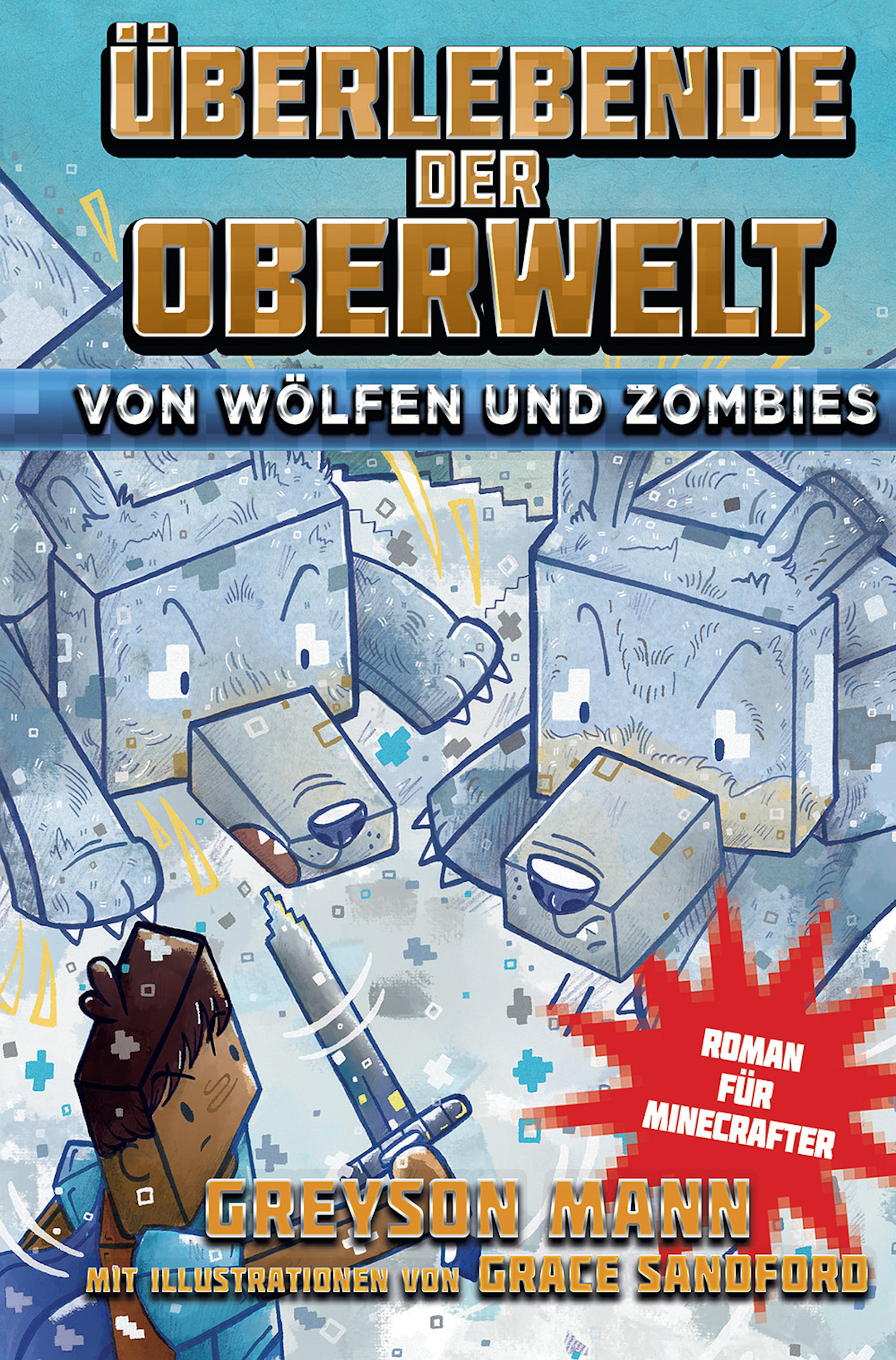 Überlebende der Oberwelt: Von Wölfen und Zombies (Greyson Mann - Panini)