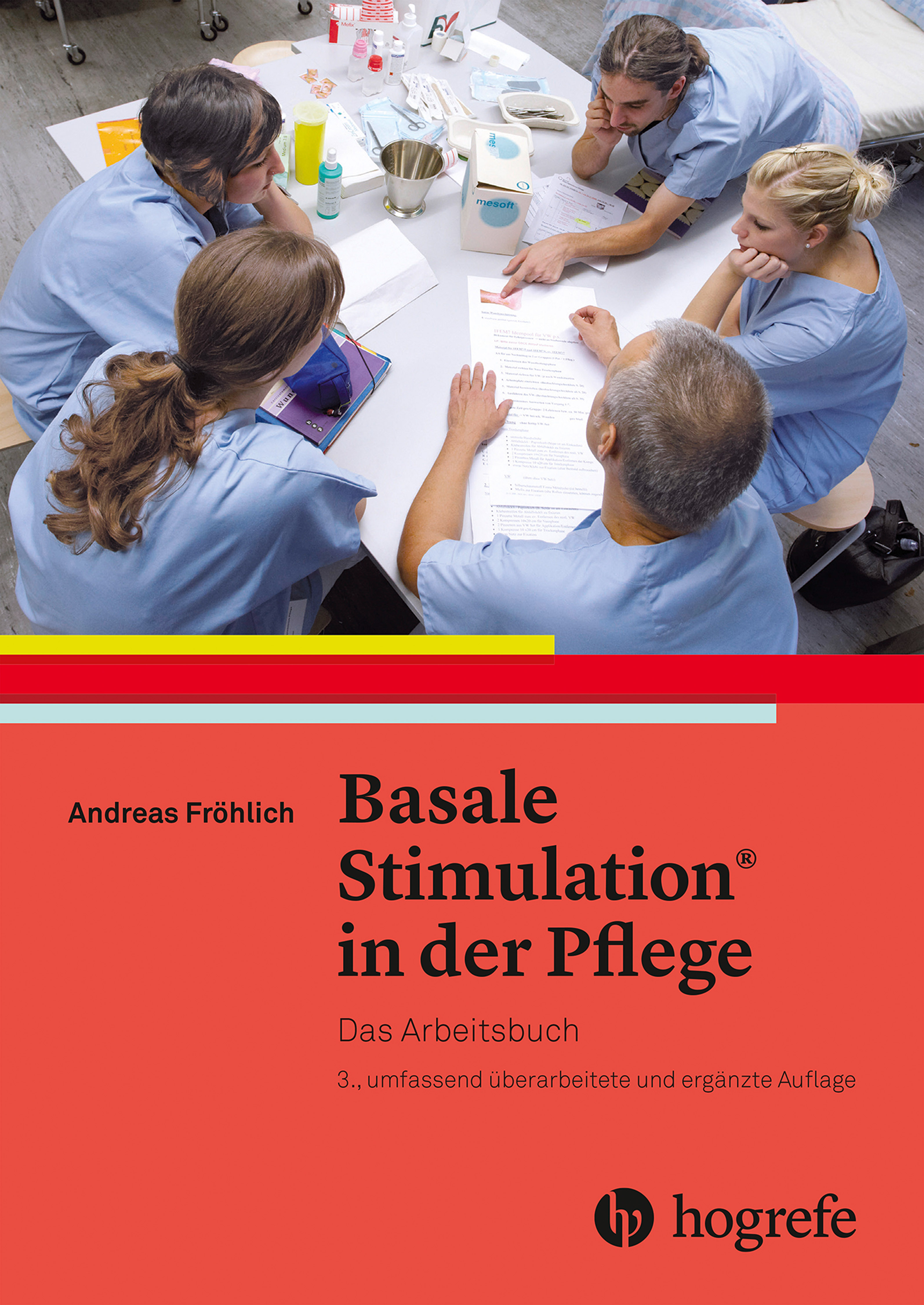 Basale Stimulation in der Pflege (Andreas Fröhlich - Hogrefe AG)