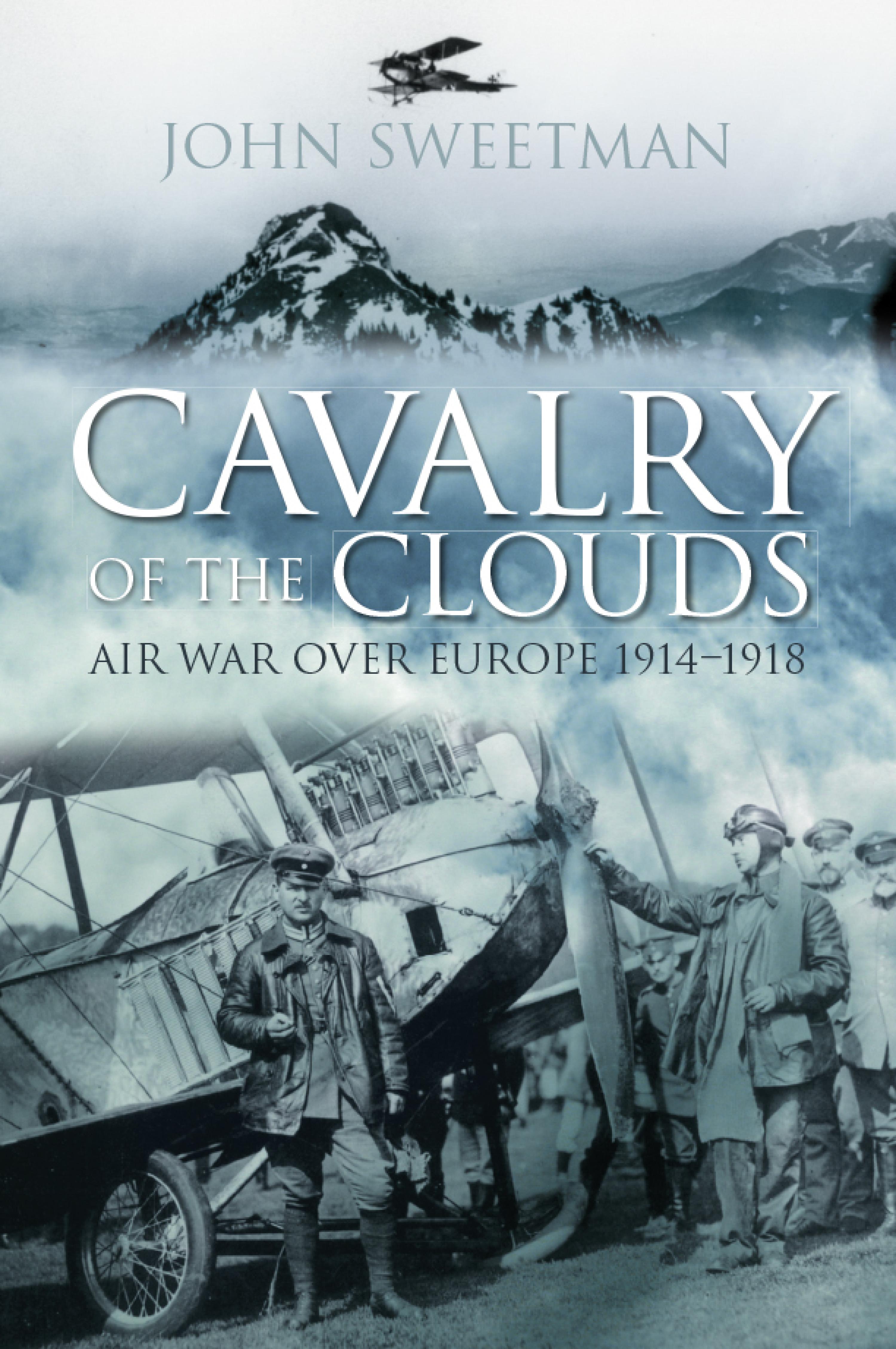 Cavalry of the Clouds (John Sweetman - The History Press)